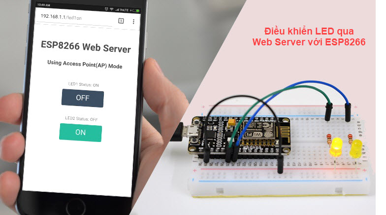 Điều khiển LED qua Web Server với ESP8266 - Điện Tử Việt